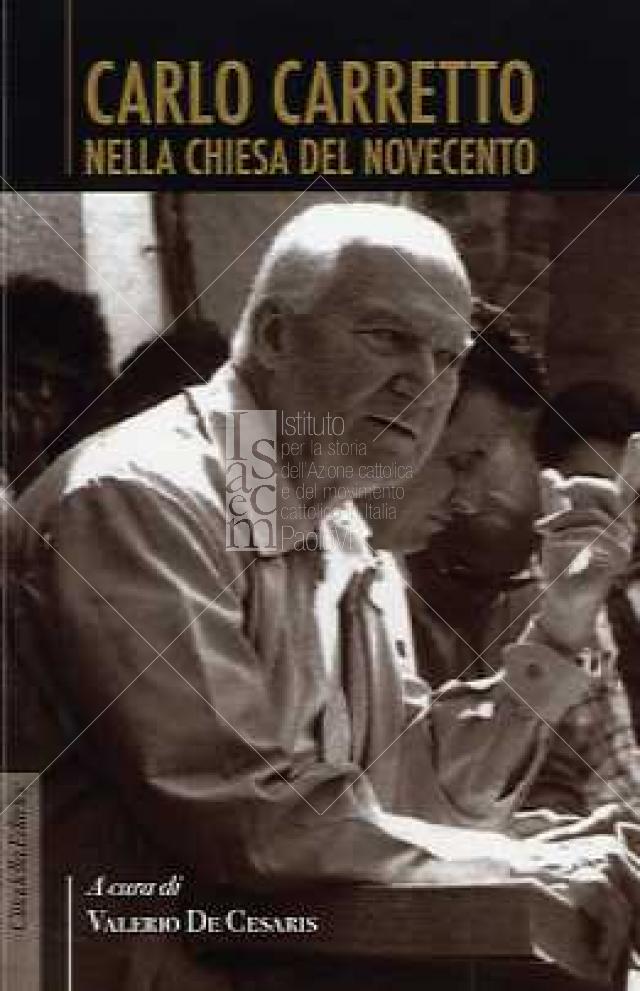 Carlo Carretto nella Chiesa del Novecento | Isacem